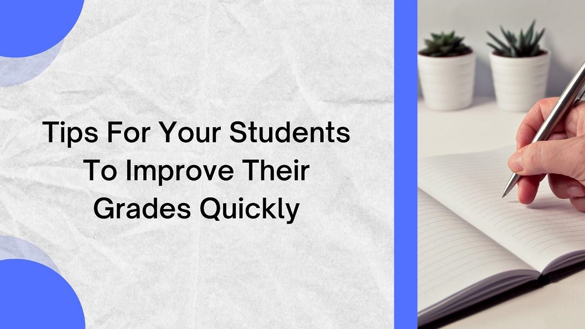 Tips For Your Students To Improve Their Grades Quickly City Big Story Tips For Your Students To Improve Their Grades Quickly City Big Story